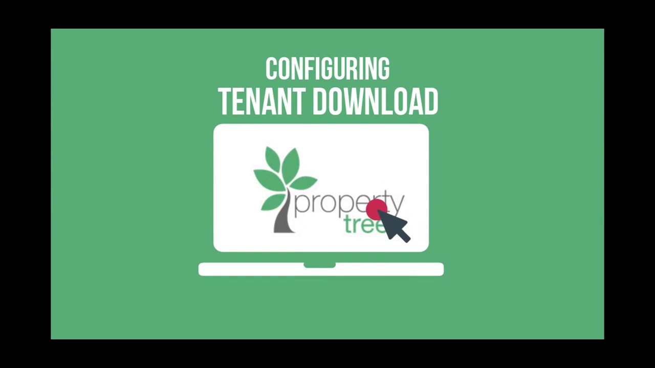 Property Tree - Tips & Tricks: How to Configure Tenant Download - YouTube
