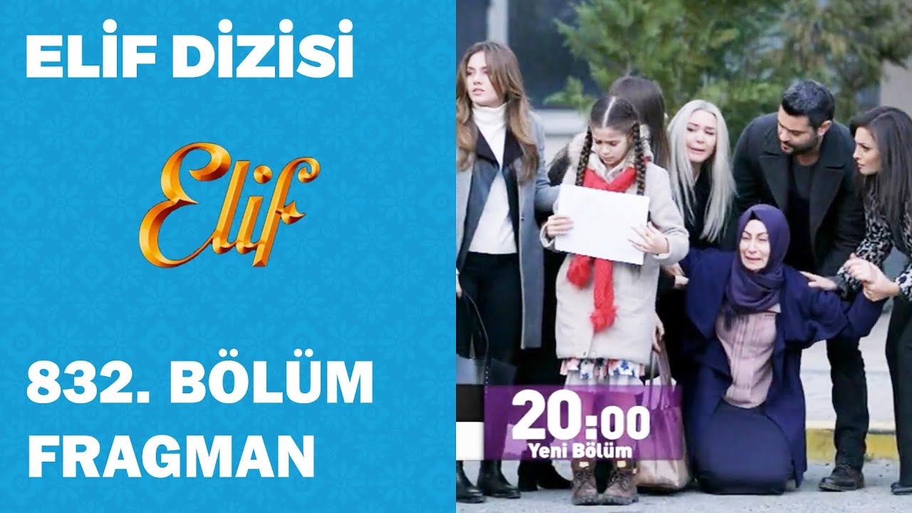 Elif Dizisi 832. Bölüm Fragmanı - YouTube