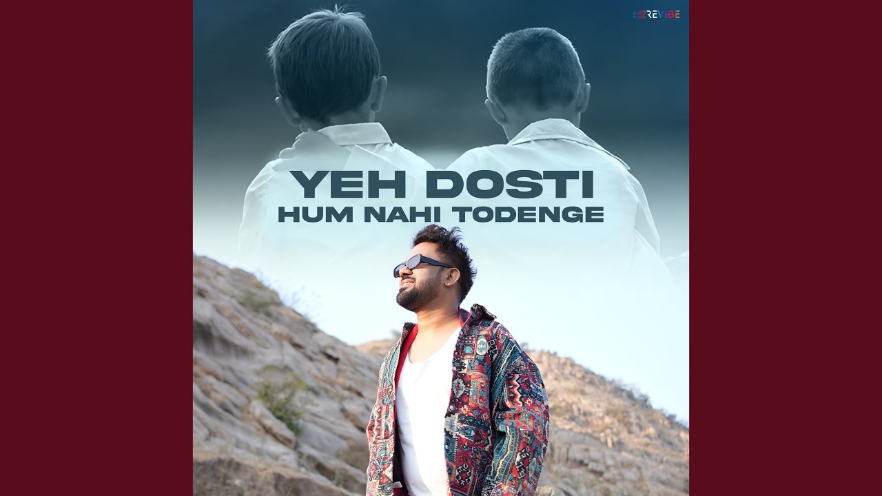 Yeh Dosti Hum Nahi Todenge - YouTube
