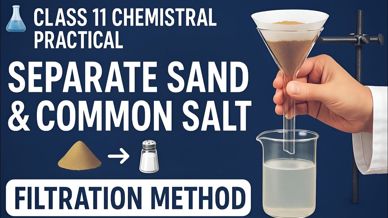 "🧪 Class 11 Chemistry Practical Note 2082 | Separate Sand & Common Salt ...