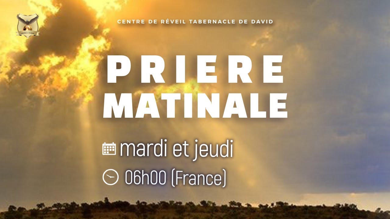 PRIERE MATINALE PROPHETIQUE | 14-05-2024 - YouTube