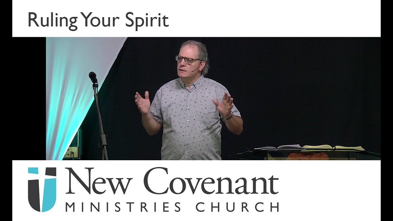 Ruling Your Spirit - 2024-07-21 (Sun AM) - Rev. James Cann - YouTube