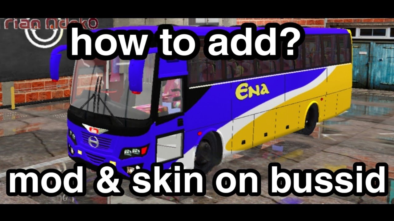 How to add mod and skin on Bussid? - YouTube