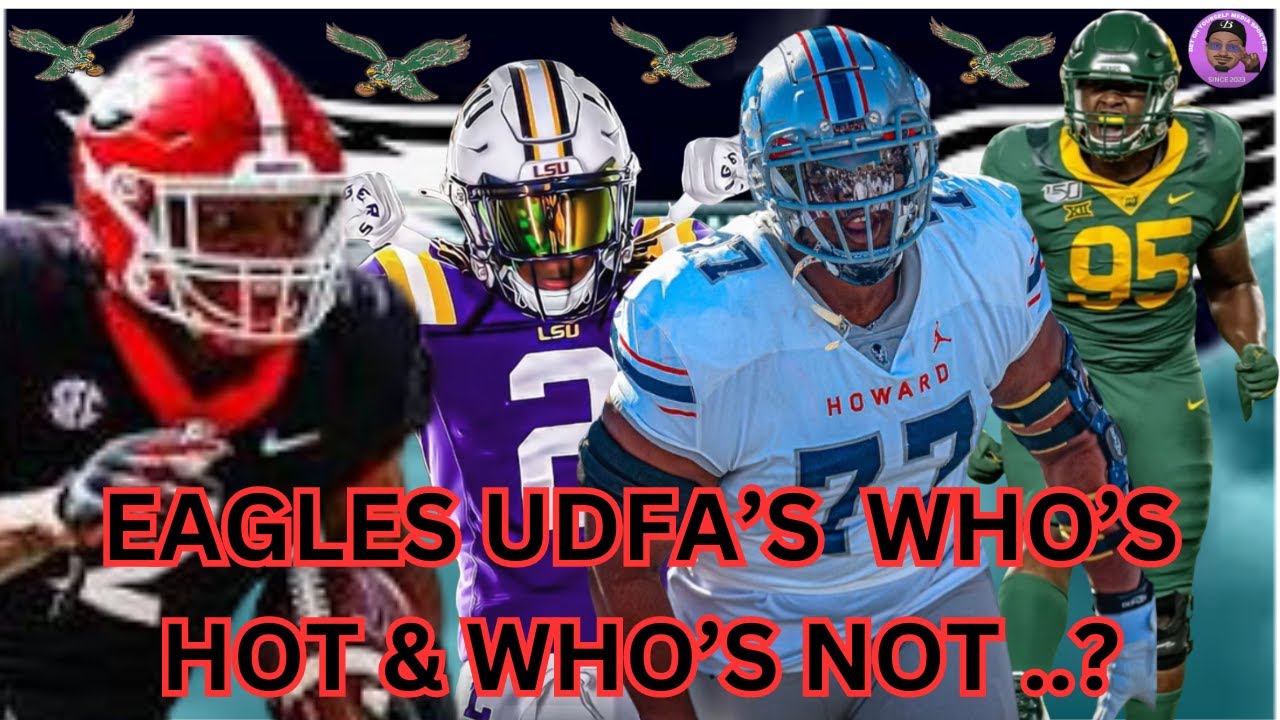 Howie Roseman " THE WIZARD" UDFA'S CLASS OF 2024, ; WHO'S HOT & WHO'S ...