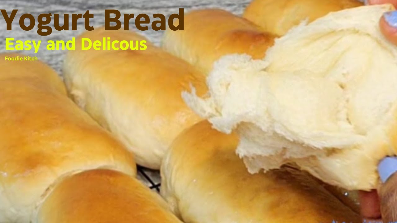 How to Make Soft Yogurt Bread Without Egg or Milk - YouTube