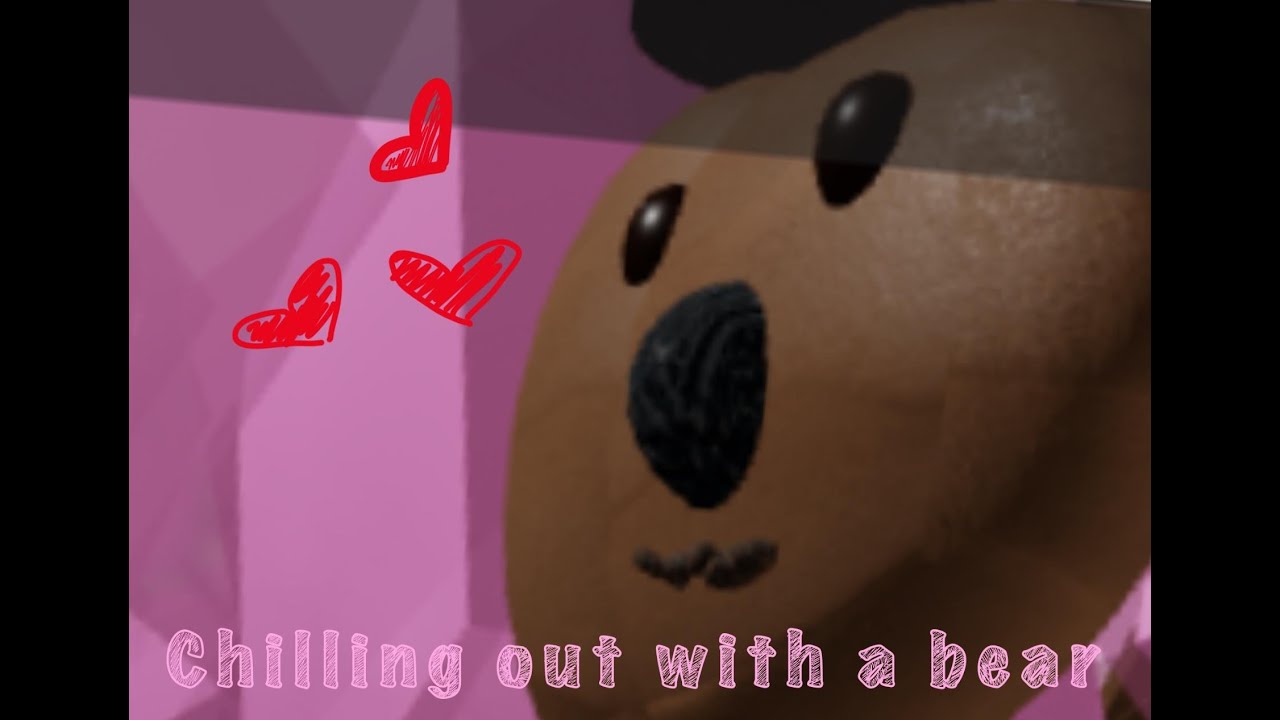 chilling out with a bear (BEAR ROBLOX) - YouTube