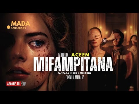 Tantara Malagasy - MIFAMPITANA (Tantaran'i ACEEM Radio) 👍❤ABONNEO NY PEJY TSIKA💕