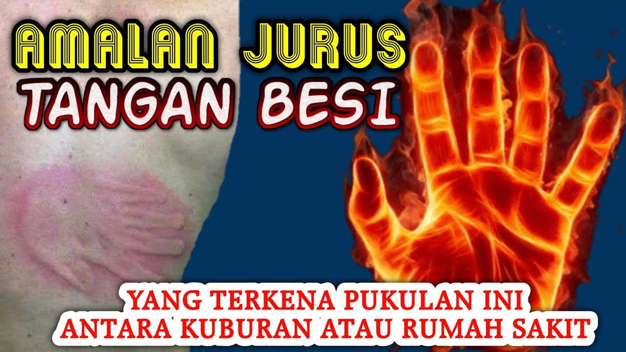 Ilmu Tangan Besi || AGAR PUNYA KEKUATAN TANGAN BESI - YouTube