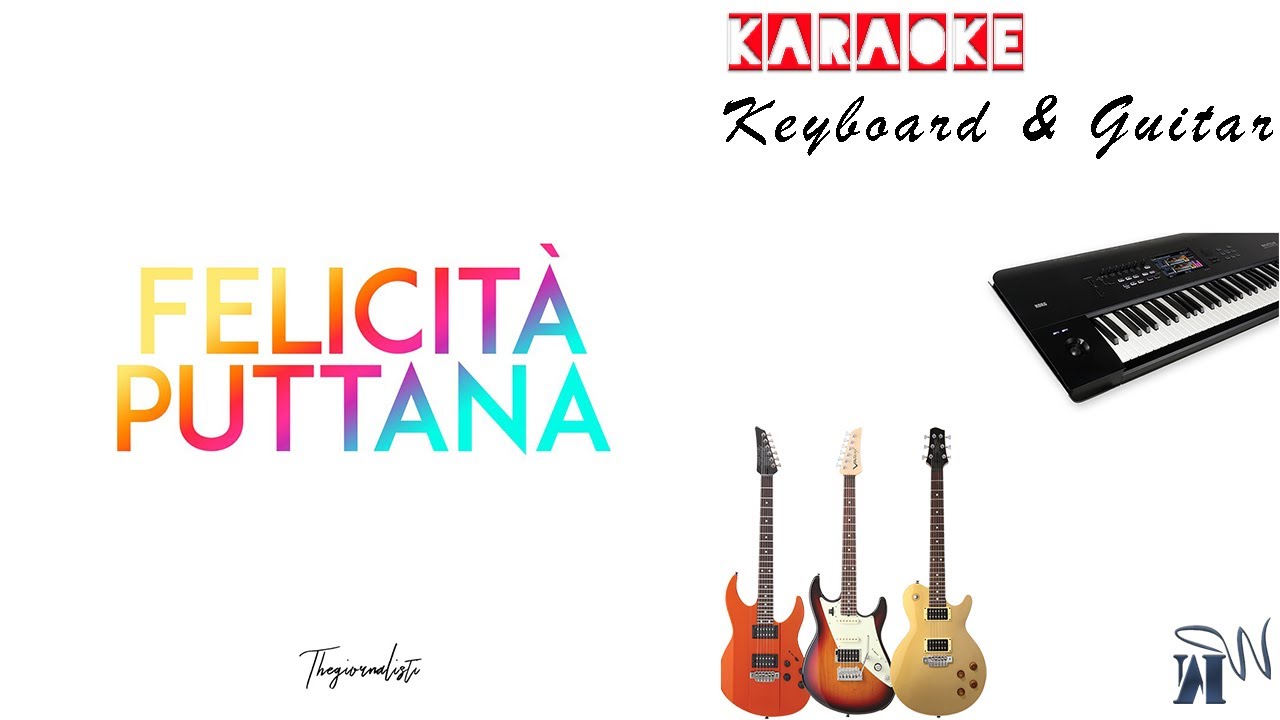 [A-022] Felicità Puttana - Thegiornalisti / Keyboard & Guitar Only ...