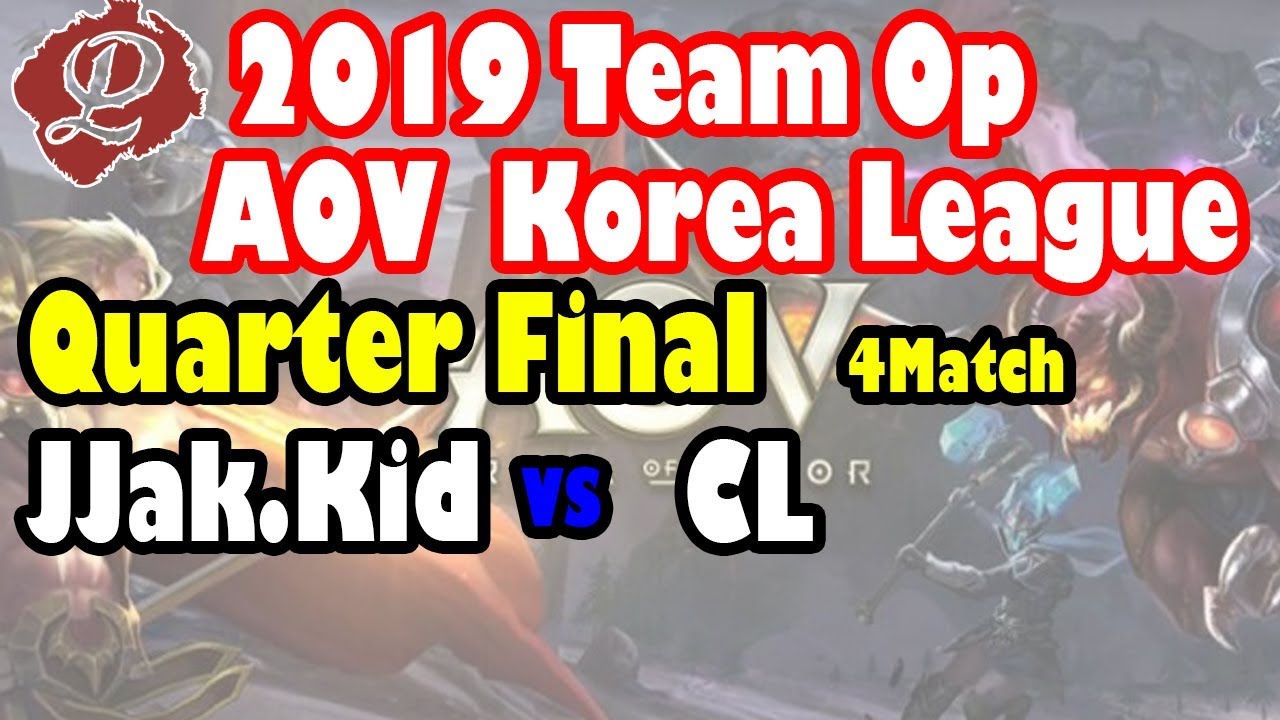 2019 Op배 전국 펜타자랑 8강 4경기-AOV KOREA League JJak.kid vs CL (傳說對決,펜타스톰,Rov ...