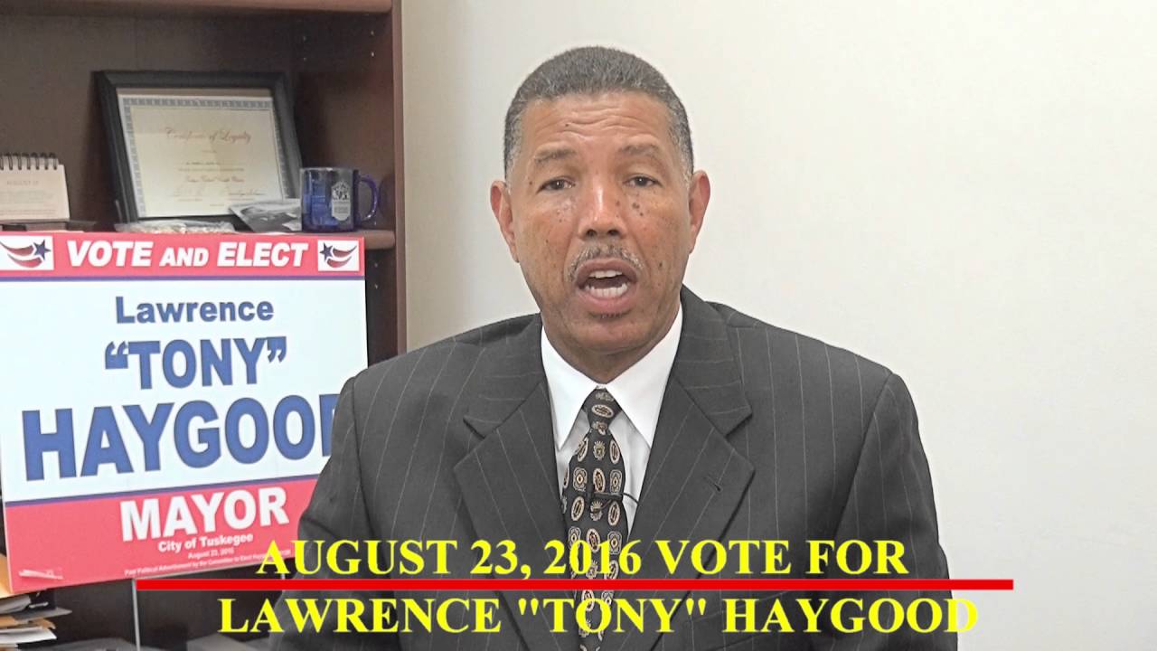 Lawrence "Tony" Haygood for Mayor City of Tuskegee - YouTube