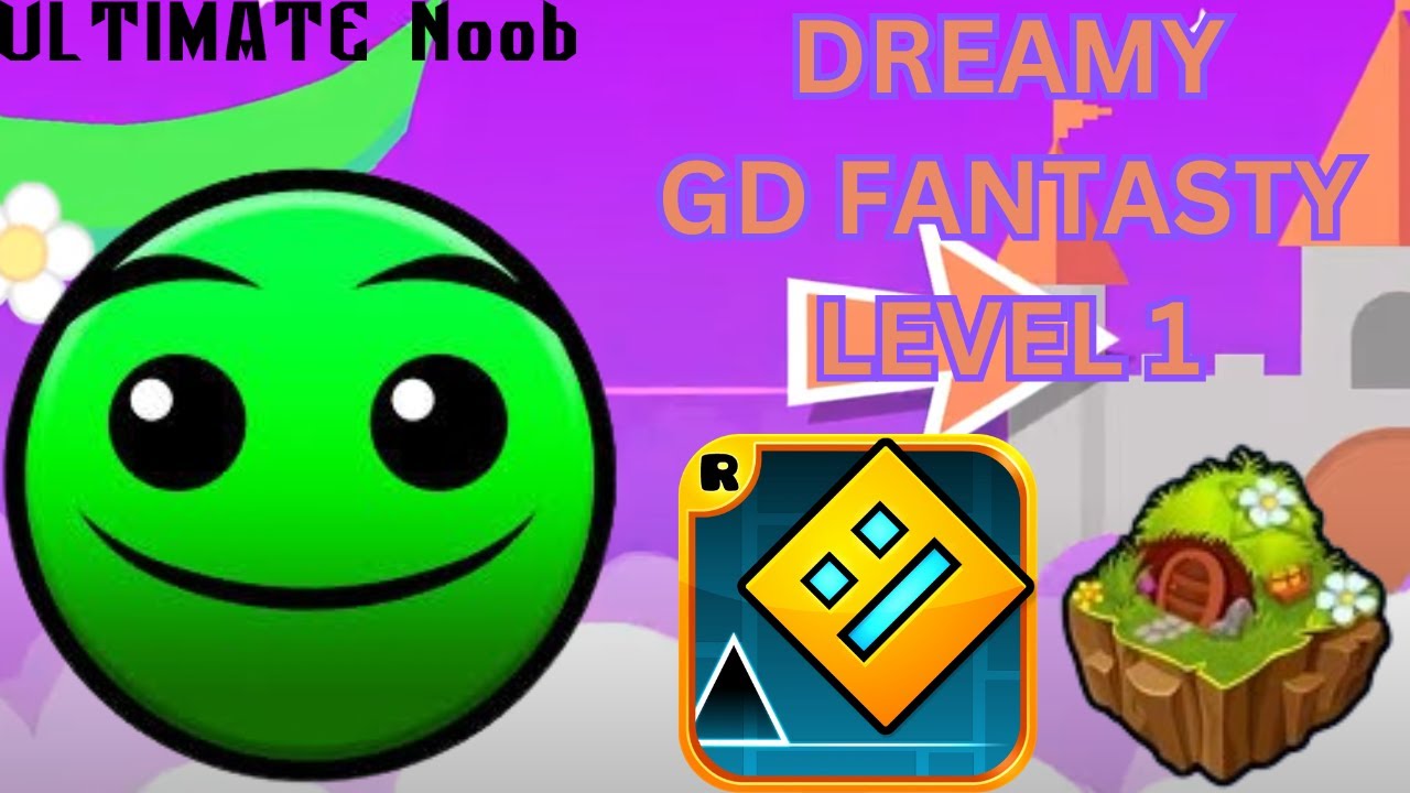 Dreamy or just Fantasy Gauntlet level 1 GD - YouTube