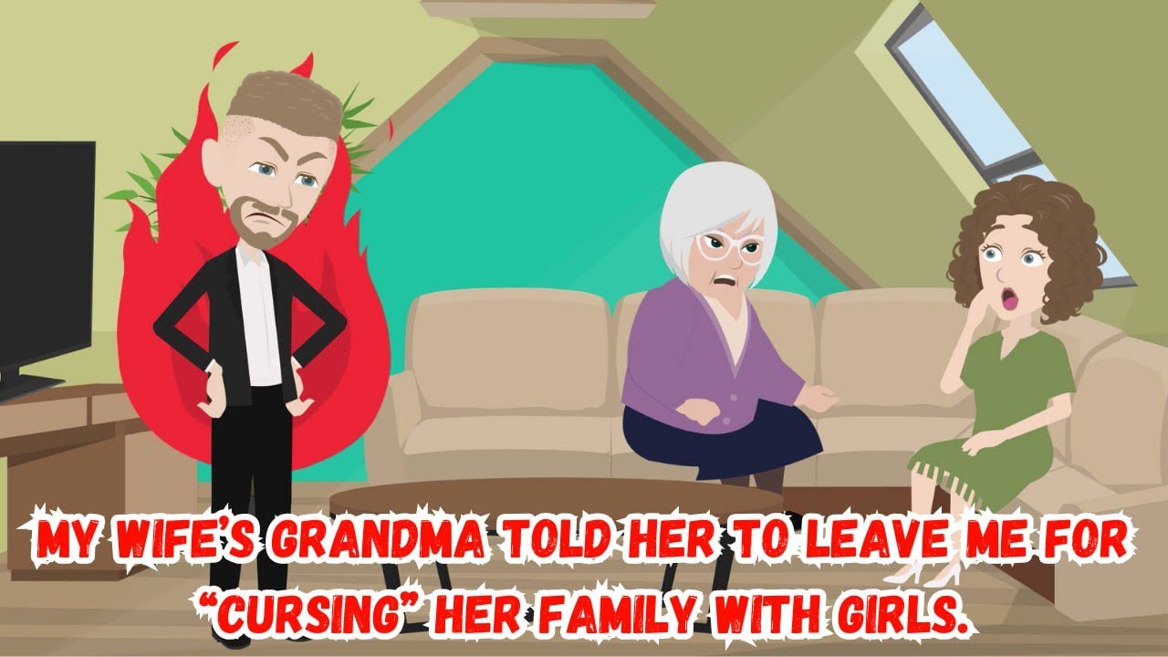 My Wife’s Grandma Told Her to Leave Me for “Cursing” Her Family With Girls. - YouTube
