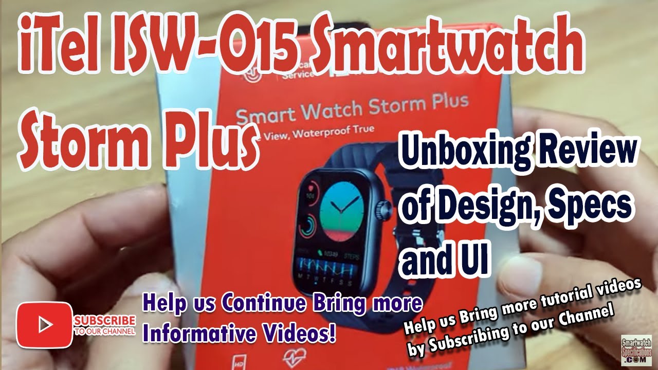 iTel ISW-O15 Smartwatch Storm Plus Model - Unboxing Review of Design Specs and UI #itel - YouTube