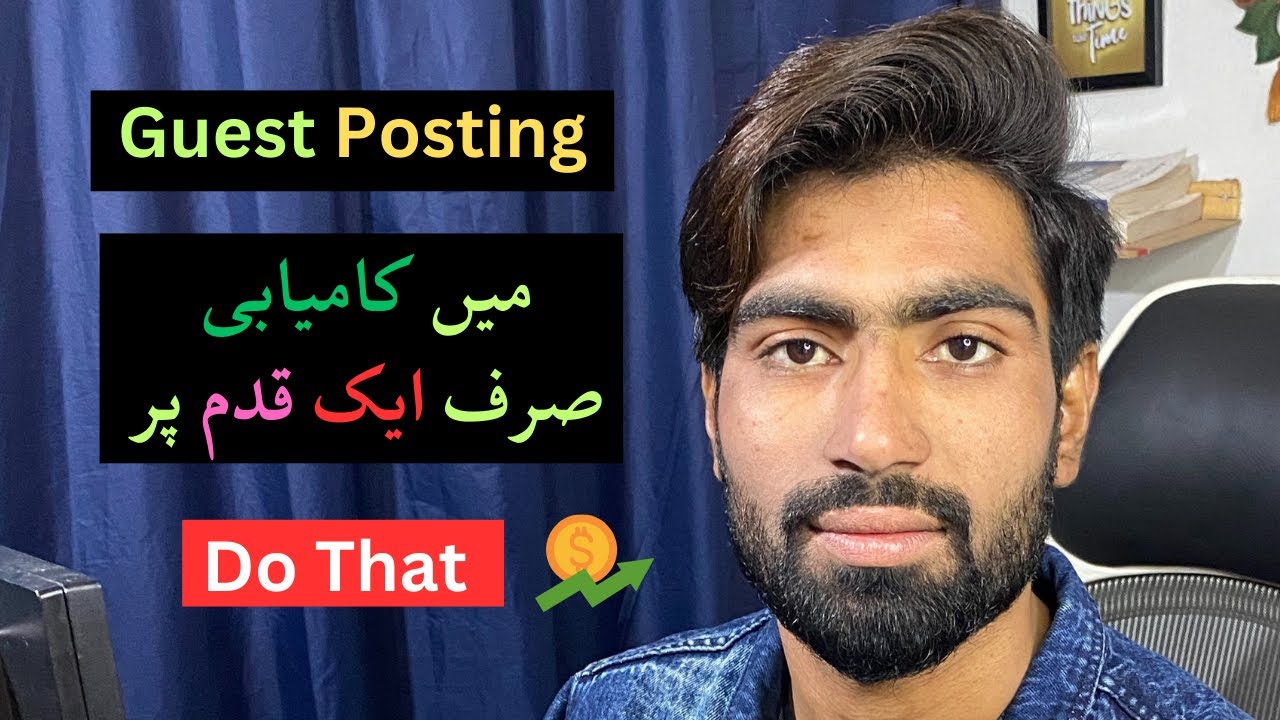 You Want to Achieve Success in Guest Posting & GBOB. Do That’s - YouTube
