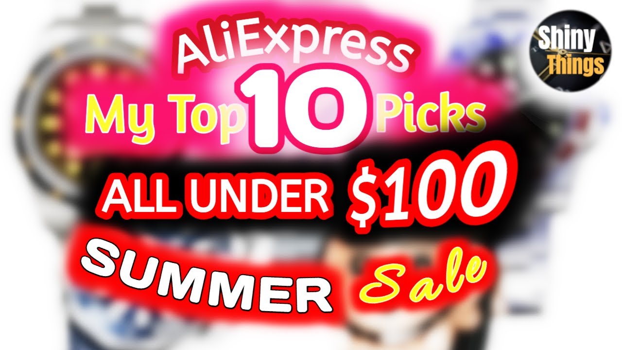 ALL Under $100! AliExpress SUMMER Sale My TOP 10 Wish List - YouTube