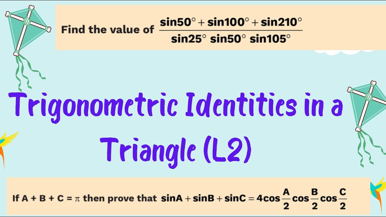 Trigonometric Identities in a Triangle | L2| Trigonometric Function ...