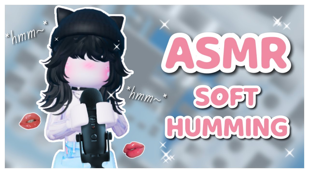 Roblox ASMR - Soft Humming + Brushing 🦋🎤 - YouTube