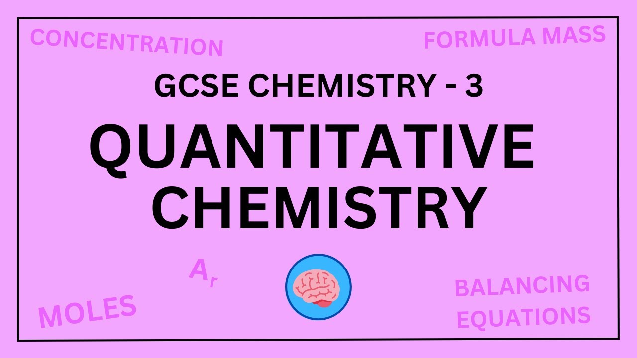 AQA GCSE Chemistry in 10 Minutes! | Topic 3 - Quantitative Chemistry ...