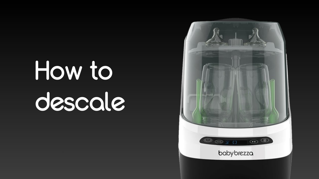 Baby Brezza Bottle Washer Pro | How To Descale - YouTube