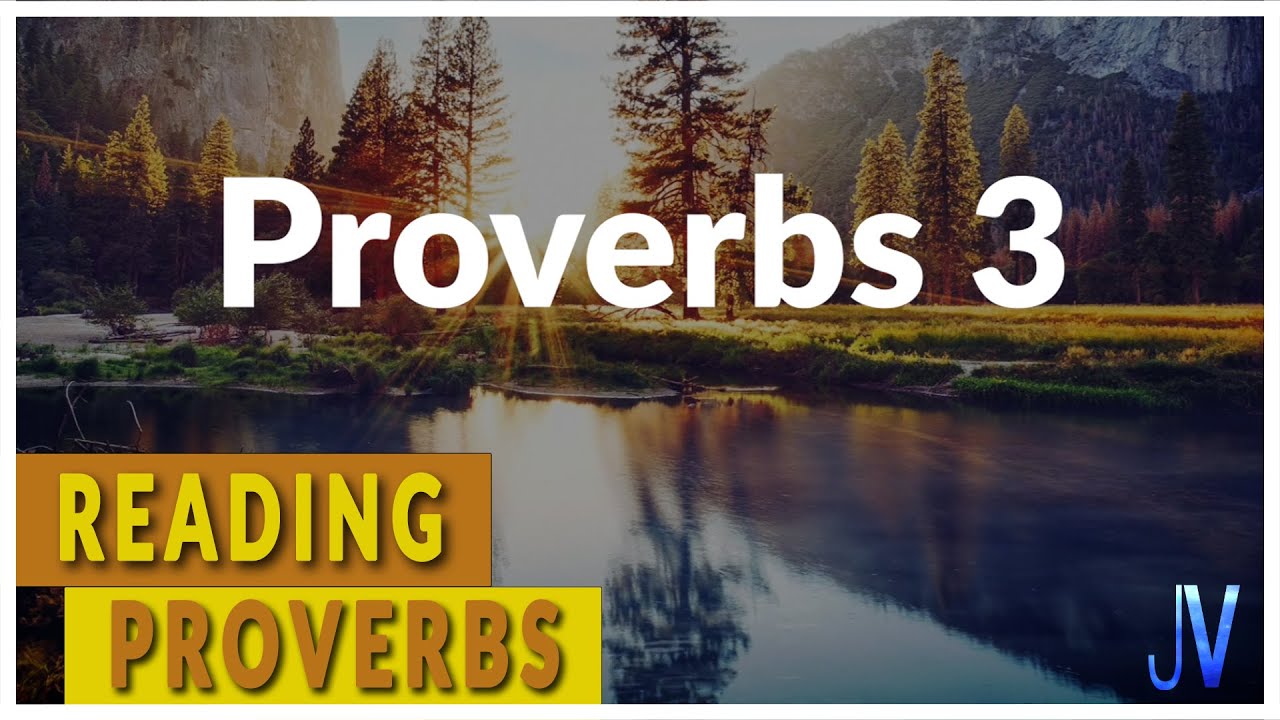 The Wisdom From Proverbs Chapter 3 YouTube