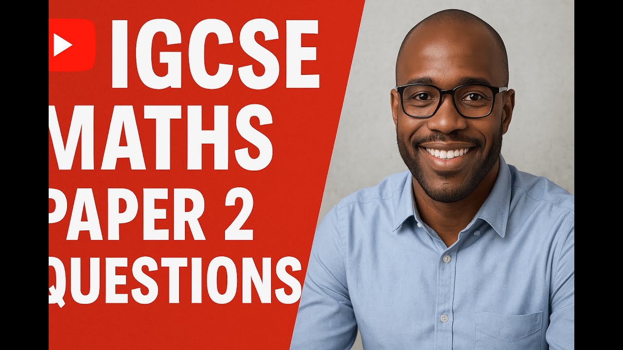 LIVE IGCSE Maths Paper 2 October/November 2025 Exam Prep - YouTube