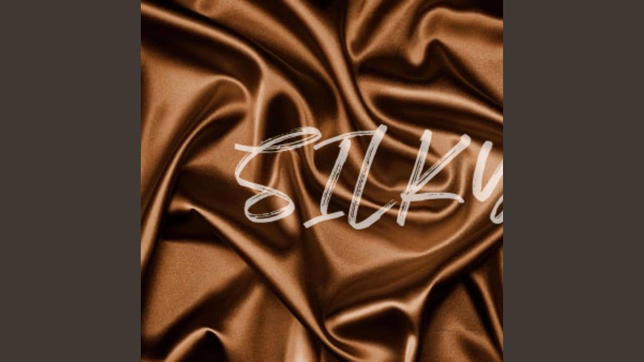 Silky - YouTube