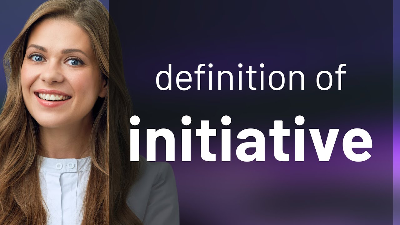 Initiative — INITIATIVE meaning - YouTube