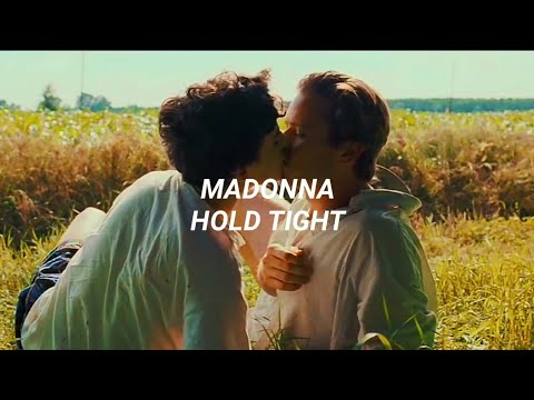 Madonna - Hold Tight (Sub Español) [Call Me By Your Name]