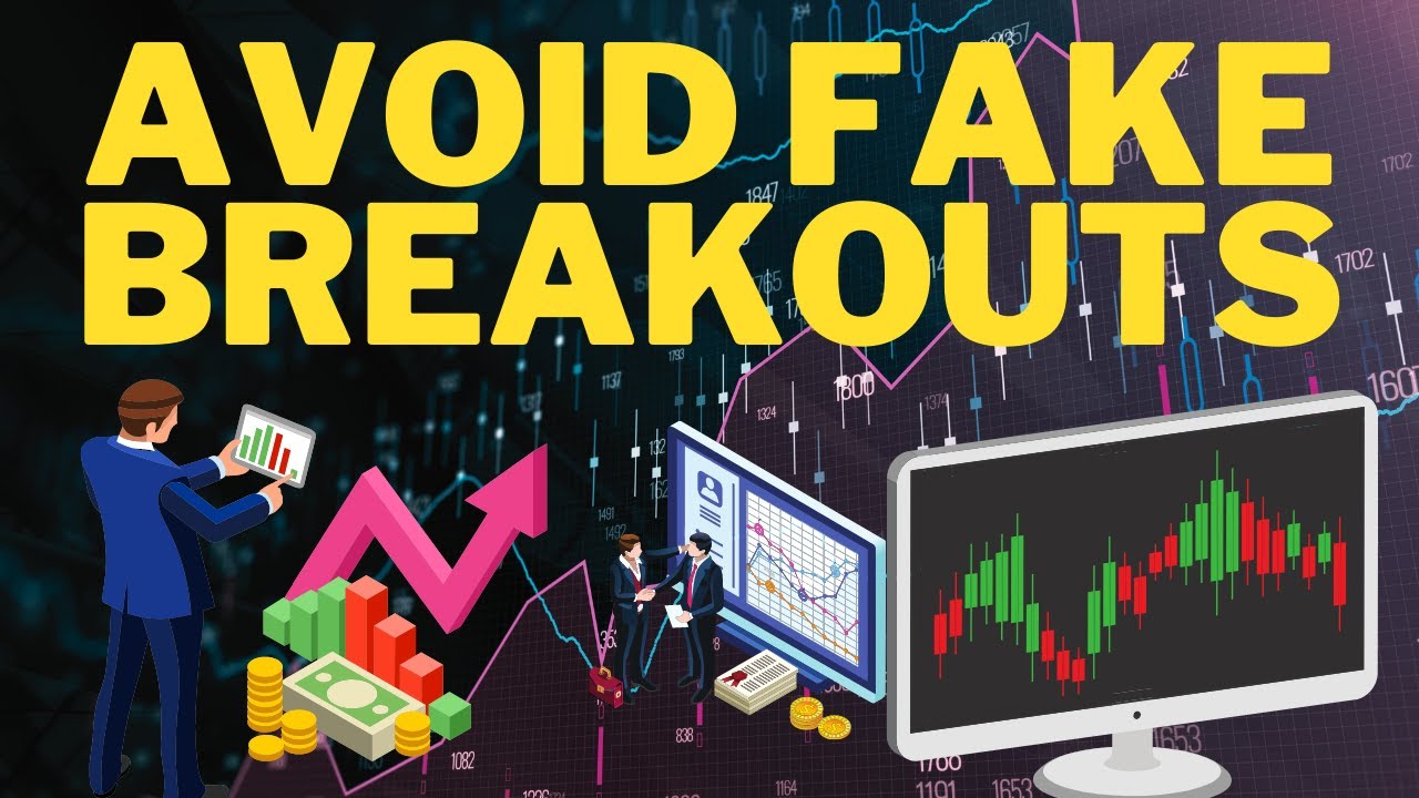 How to Avoid Fake Breakouts - Technical Analysis Tutorial, Avoiding ...