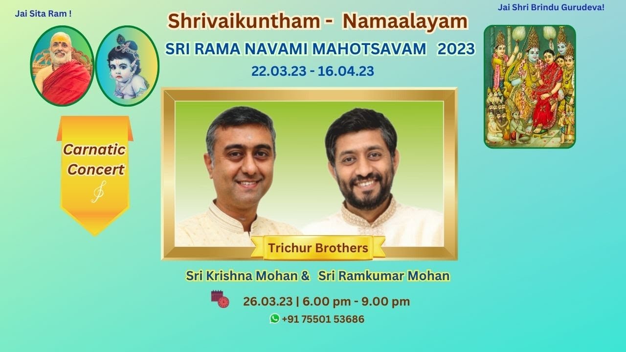 | Trichur Brothers - Carnatic Concert | Sri Rama Navami Mahotsavam 2023 ...