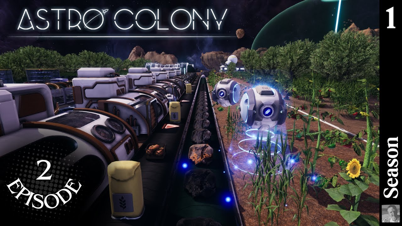 Episode 2 - NEW SERIES!! How The Heck Do We Manage These Resources? Let's Play Astro Colony ...