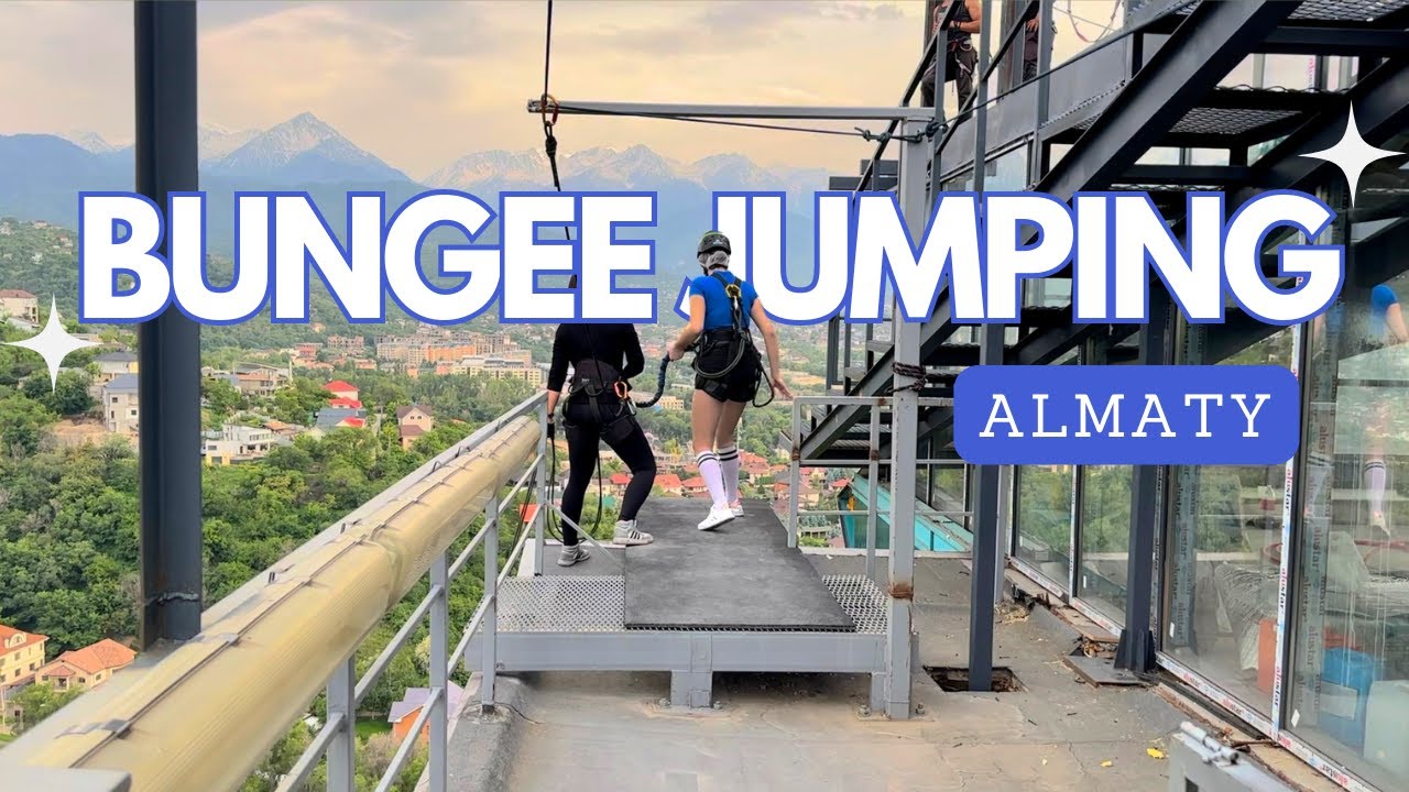 What To Do In Almaty | Bungee Jumping Almaty Vlog (Gorilla Energy Park ...