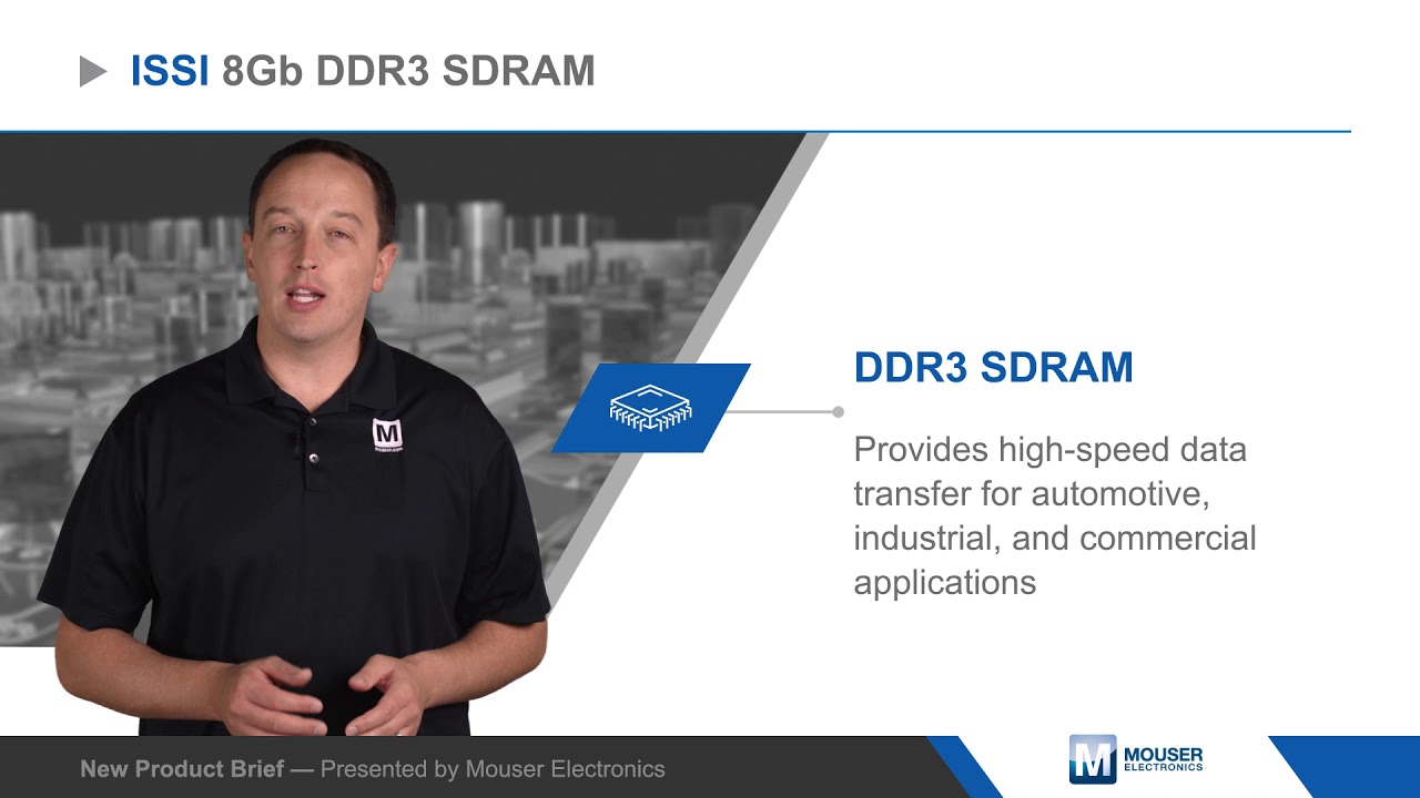 ISSI 8Gb DDR3 SDRAM — New Product Brief | Mouser Electronics - YouTube