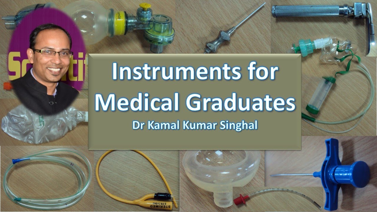 Instruments for Medical graduates: Dr Kamal K. Singhal - YouTube