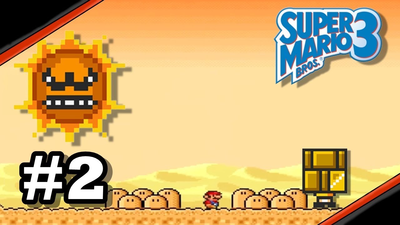 El desierto del Sol . Super Mario bros 3 , Parte 2 - YouTube