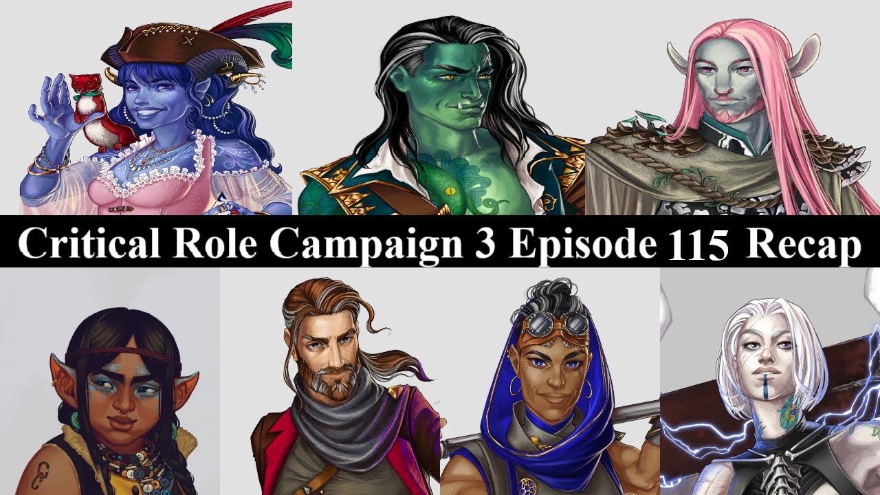 Critical Role Campaign 3 EP 115 Recap YouTube critical-role-campaign-3-ep-115-recap-youtube