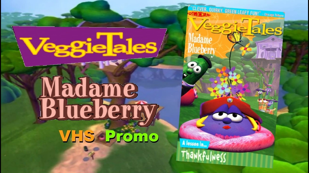 VeggieTales: Madame Blueberry VHS Promo - YouTube
