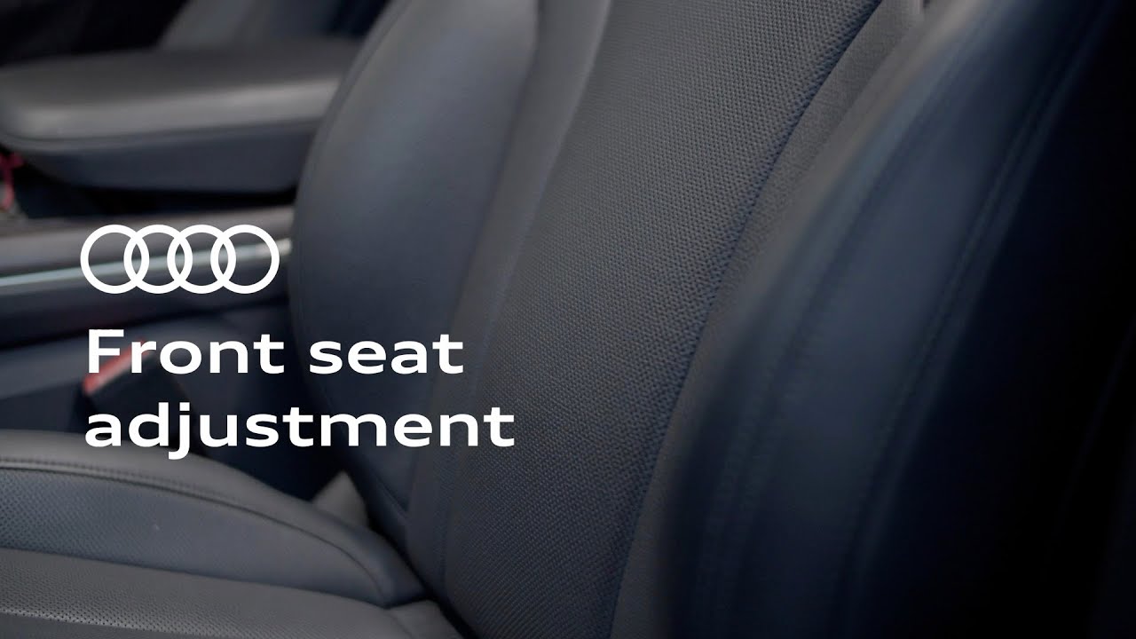 Adjusting the front seats in your Audi - YouTube