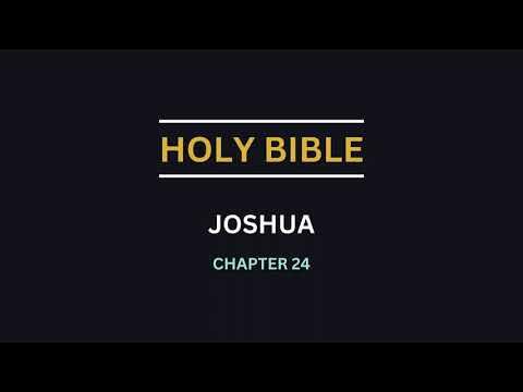JOSHUA CHAPTER 24 - Joshua recites how the Lord has blessed and led ...