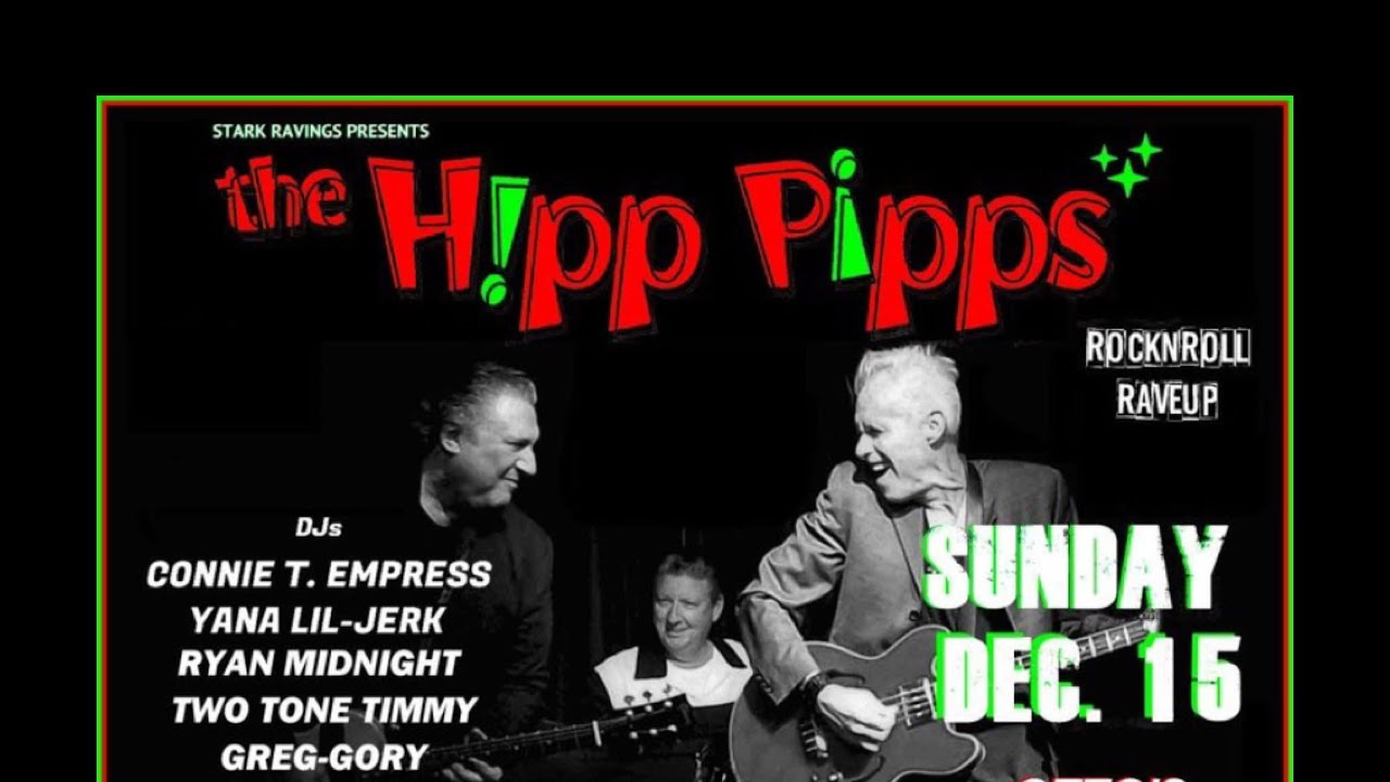 The Hipp Pipps. Thirty Days. Chuck Berry Cover. Otto's Shrunken head ...