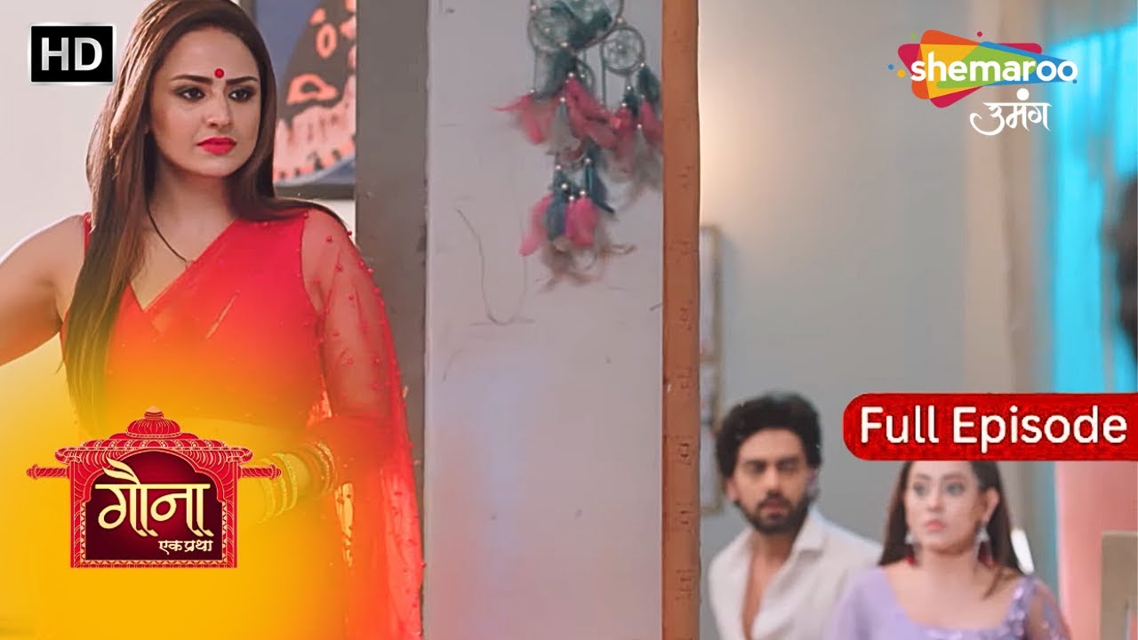 Gauna Ek Pratha Hindi Drama Show | Gehna Ki Saarthi | Full Episode ...