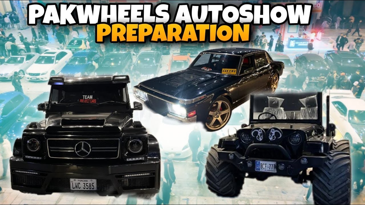 Pak Wheels 2023 Auto Show Preparations 🔥 ️ G Wagon Brakes Fail 😱 - YouTube