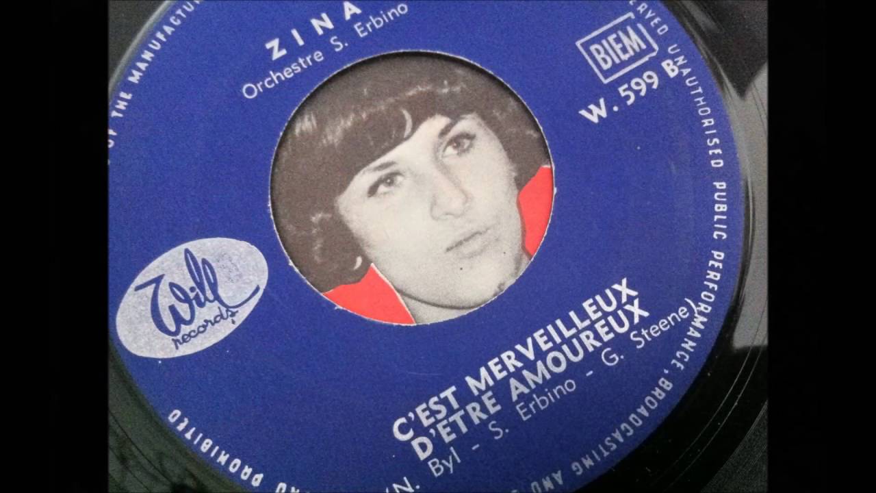 ZINA ( Zina D'Aquino ) , c'est merveilleux d'être amoureux - YouTube