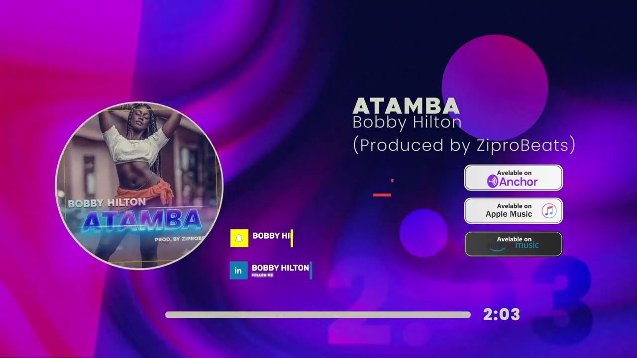 Bobby Hilton- Atamba (official music audio) - YouTube