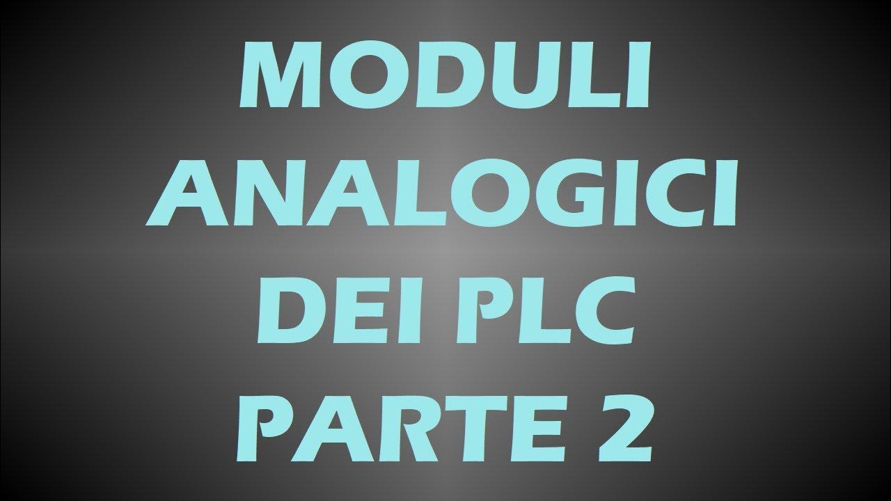 Corso di automazione industriale - I moduli analogici di ingresso e ...