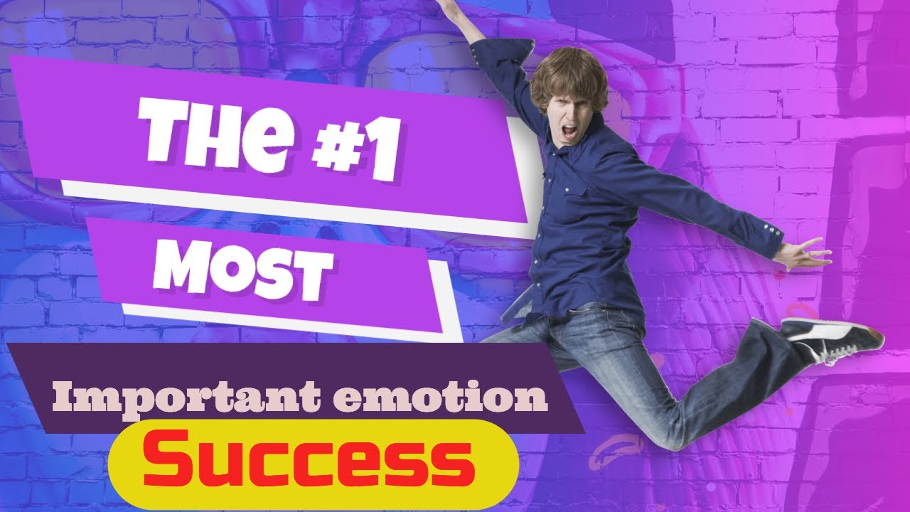 The #1 Most Important Emotion For Success - YouTube