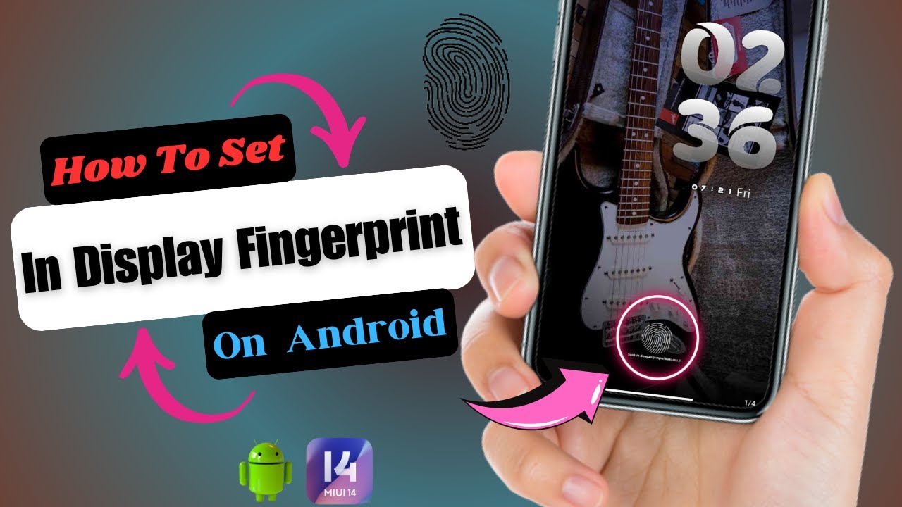 Set In Display Fingerprint In Any Android Phone - YouTube