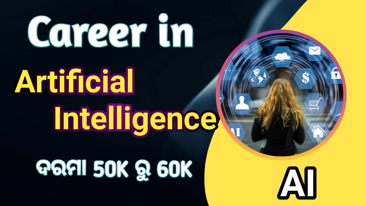 Artificial Intelligence Course - Become an AI Engineer - [ Odia ] - YouTube