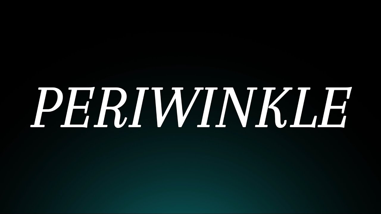 Learn How to Pronounce 'Periwinkle'! Correctly (Flower Pronunciation ...